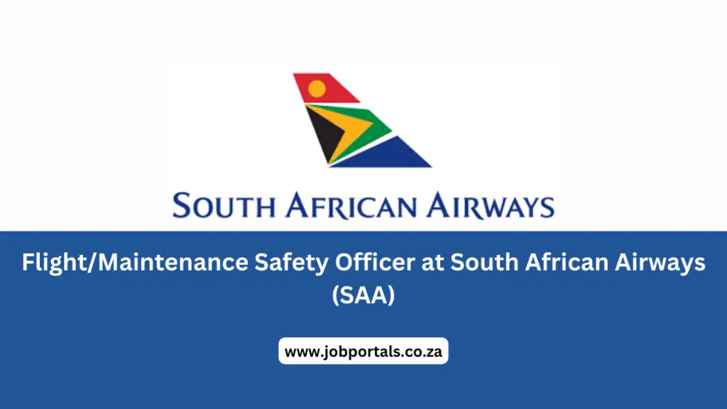 Flight/Maintenance Safety Officer at South African Airways (SAA ...